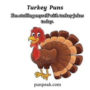 162 Turkey Puns And Jokes To Make You Gobble With Laughter