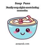 141 Soup Puns And Jokes That Are Souperior To All Others