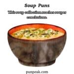 141 Soup Puns And Jokes That Are Souperior To All Others