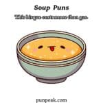 141 Soup Puns And Jokes That Are Souperior To All Others